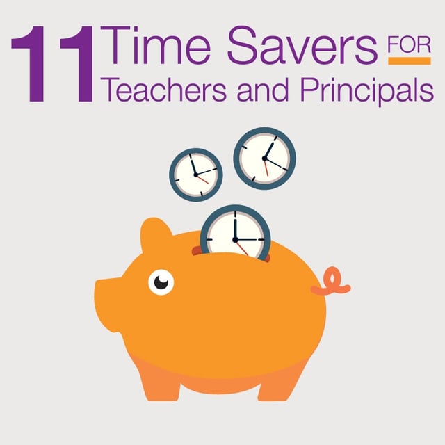 11 Time Savers for Teachers and Principals